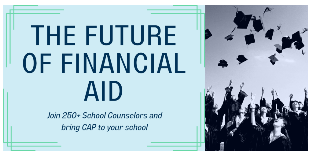 School Counselors and College Aid Pro - College Aid Pro