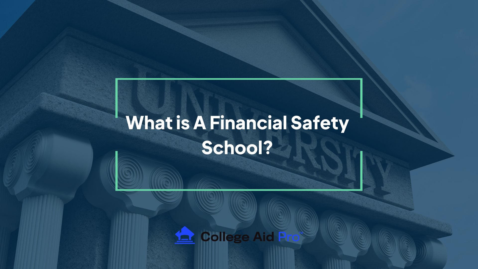 What Is A Financial Safety School Should You Have At Least One On Your What Is A Financial Safety School Should You Have At Least One On Your