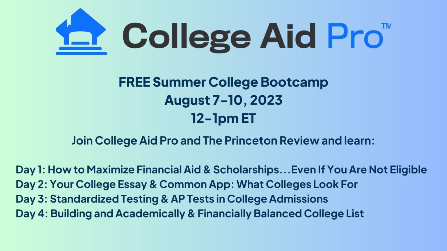 College Aid Pro's FREE Summer College Bootcamp for Parents and High Schoolers - College Aid Pro