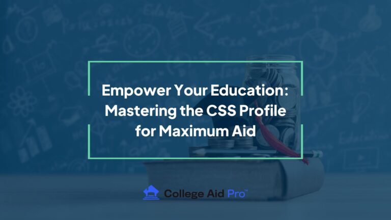 What is the CSS Profile? Mastering the CSS Profile for Maximum Aid ...