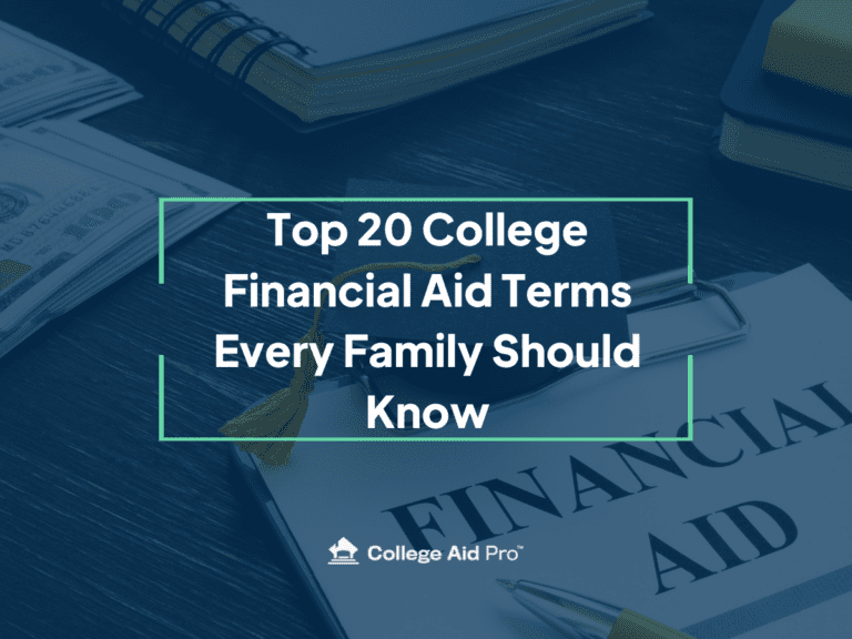 Top 20 College Financial Aid Terms Every Family Should Know - College ...
